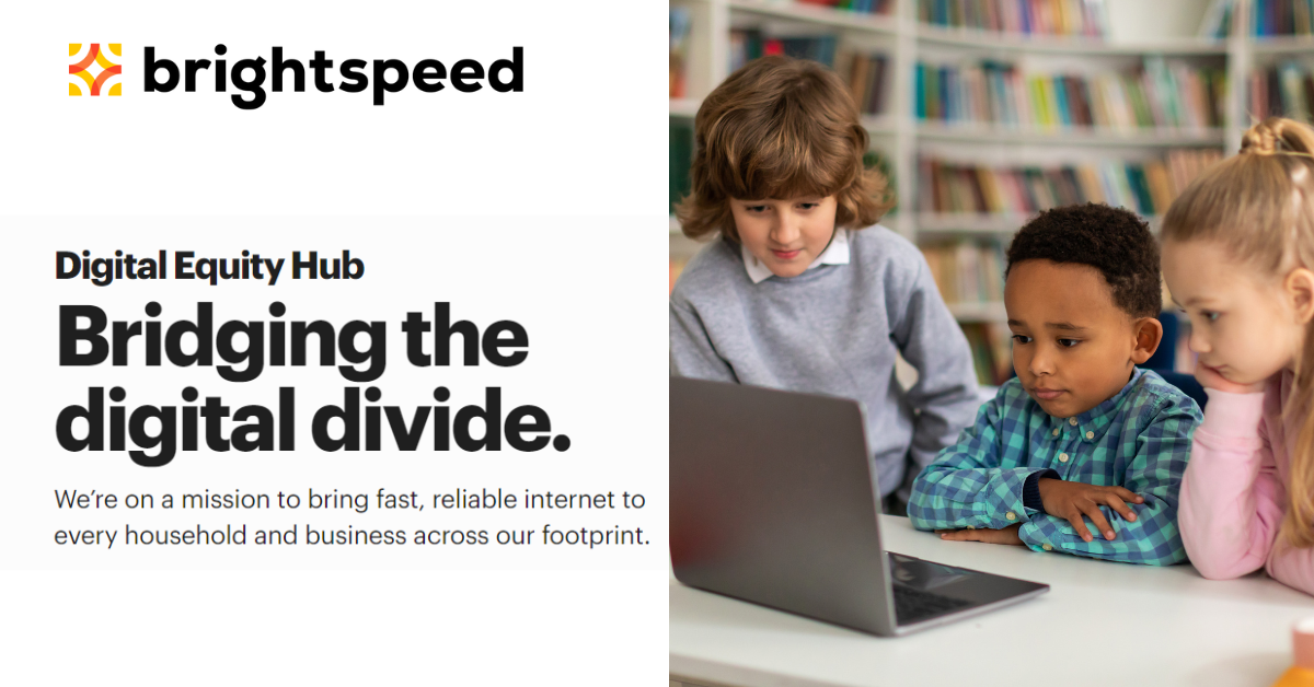 Brightspeed Launches its Digital Equity Hub; Champions Access to Internet Connectivity